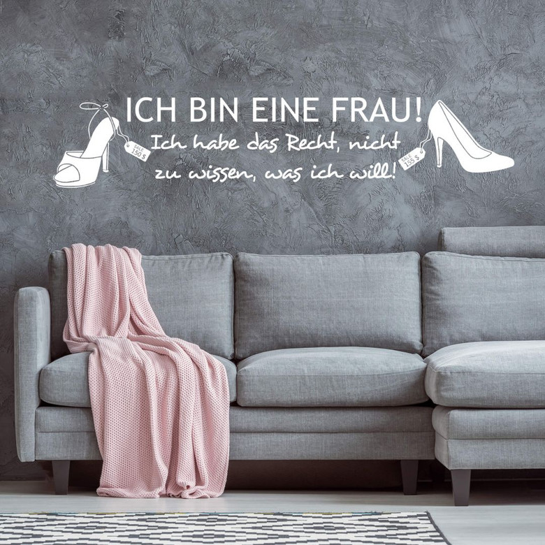 Ich Bin Eine Frau Spruche